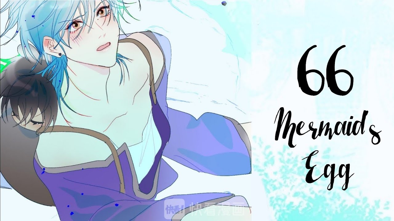 BL manhua: Mermaid's Egg_ Episode 66 | English Trans by Yaoi Craze ...