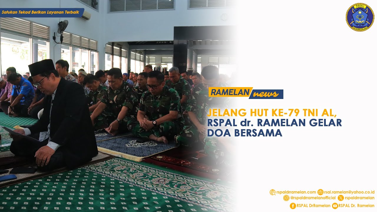 JELANG HUT KE-79 TNI AL, RSPAL dr. RAMELAN GELAR DOA BERSAMA - YouTube