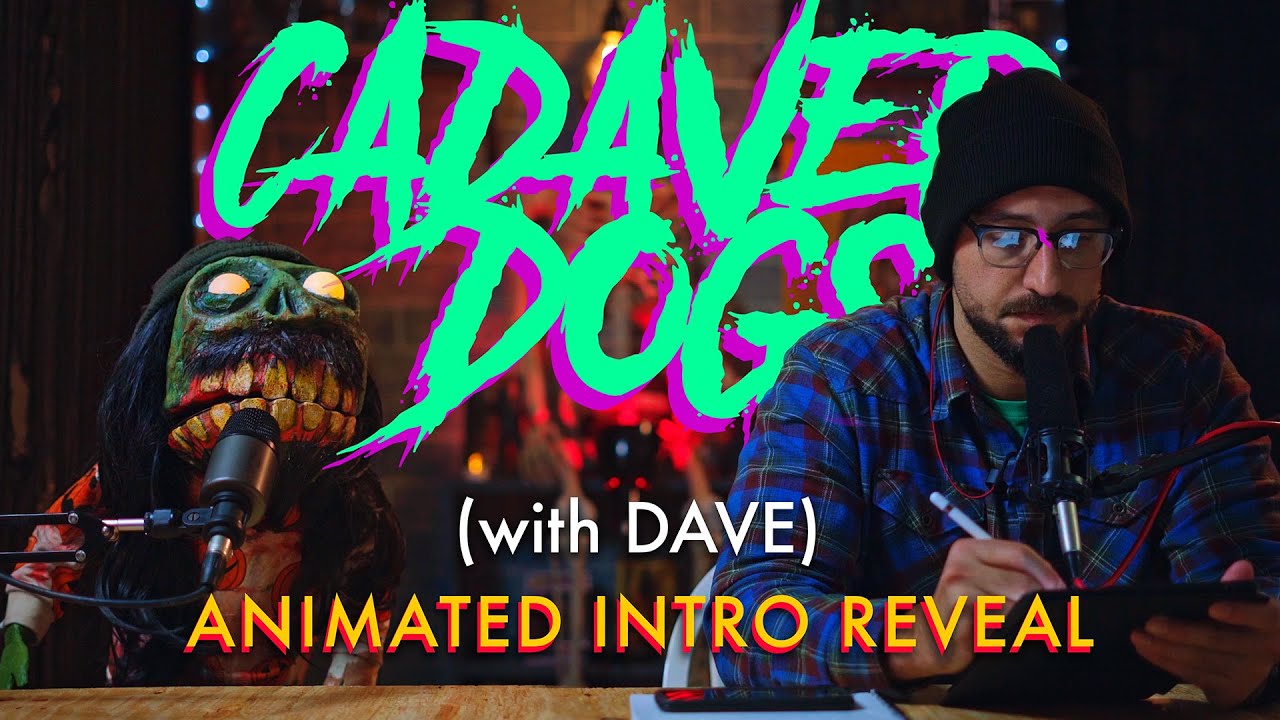 CADAVER DOGS - Animated Intro Reveal! [FEATURING DAVE GHOUL] - YouTube
