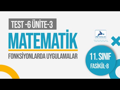 FONKSİYONLARDA UYGULAMALAR(FASİKÜL 8)TEST-6 PRF(PARAF) YAYINLARI 11.SINIF MATEMATİK SORU KÜTÜPHANESİ
