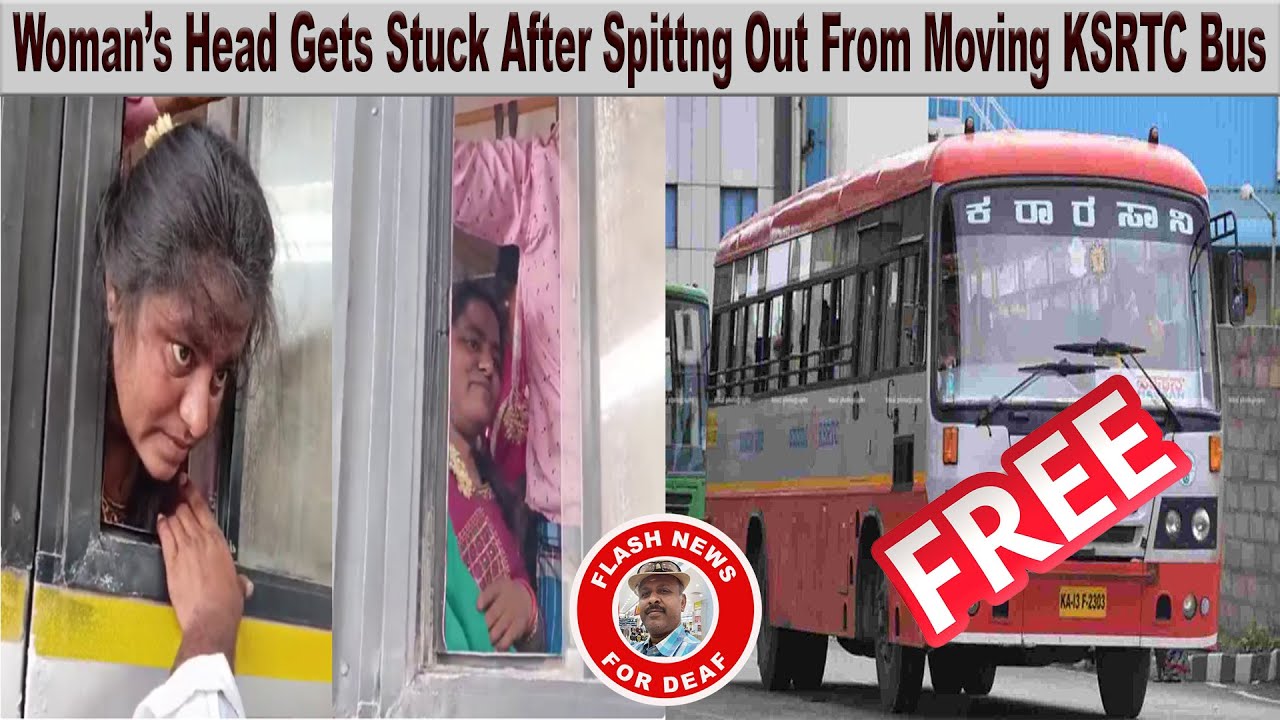 WOMAN'S HEAD GETS STUCK AFTER SPITTNG OUT FROM MOVING KSRTC BUS - YouTube