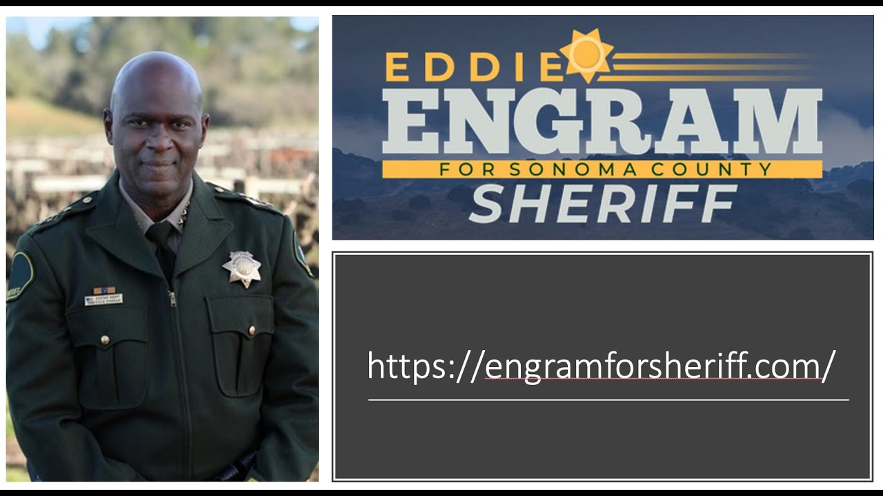 Interview with Eddie Engram, candidate Sonoma County Sheriff in the ...