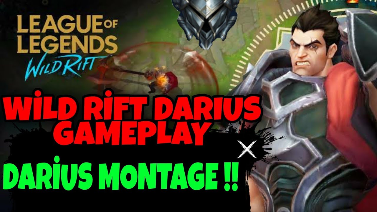 WİLD RİFT DARİUS MONTAGE | Darius Gameplay - YouTube