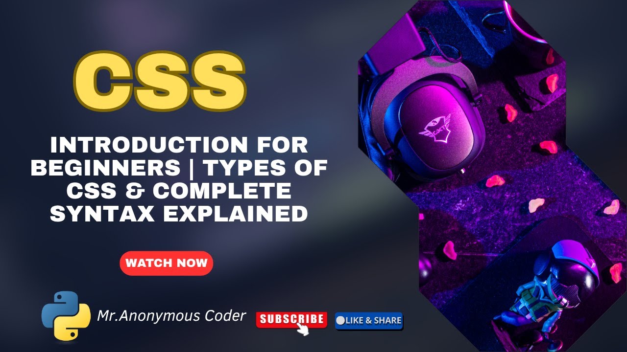 CSS Introduction for Beginners | Types of CSS & Complete Syntax ...