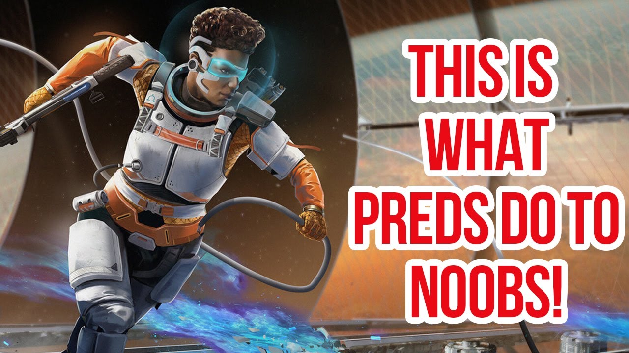 This Is What Preds In Apex Legends Do To Noobs - YouTube