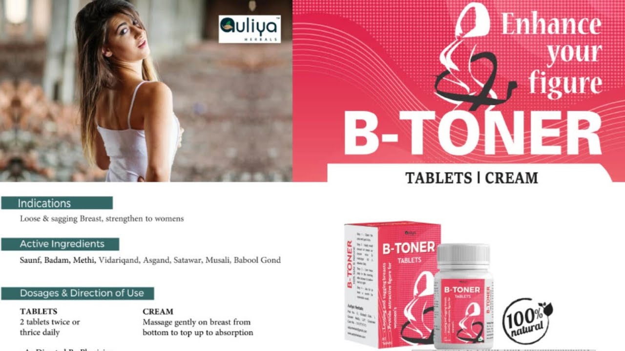 Auliya Herbals Presents for Women B-TONER cream and Tablet | Enhance ...