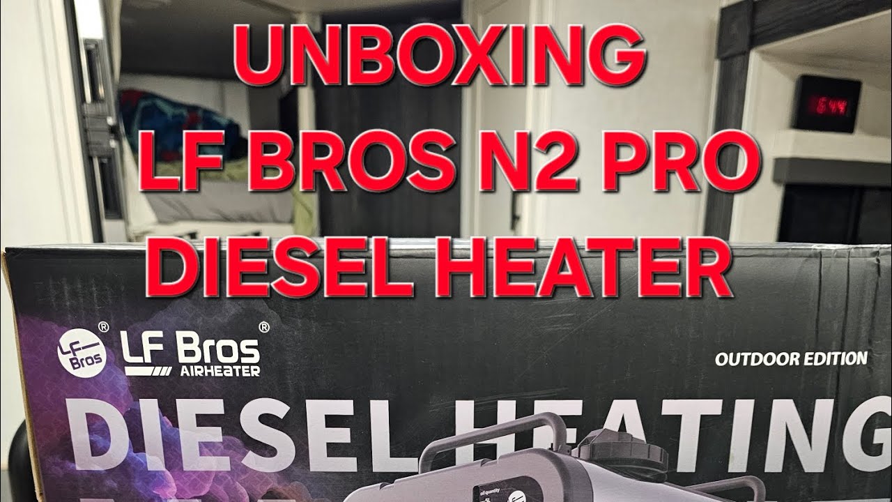 Unboxing New LF Bros N2 Pro Diesel Heater - YouTube