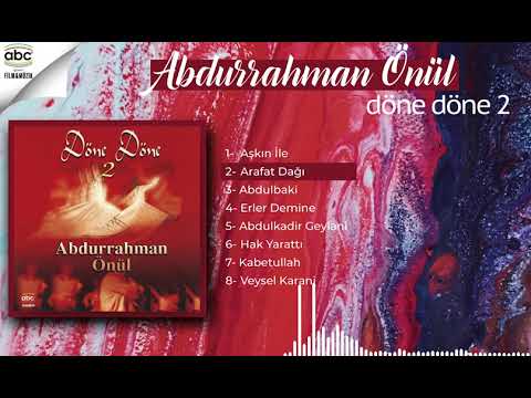 Abdurrahman Önül - Döne Döne 2 Full Albüm