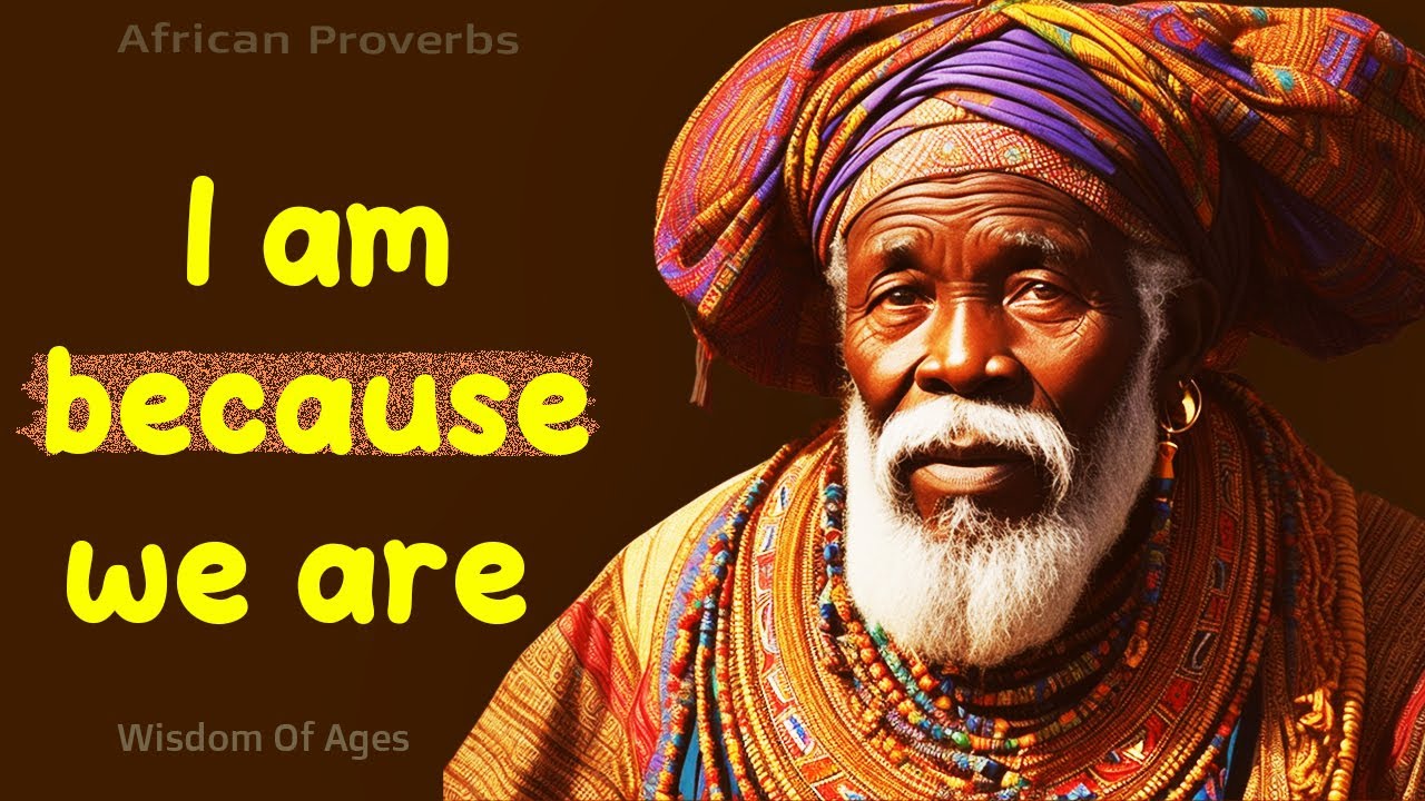 Wise African Proverbs And Sayings | Deep African Wisdom - YouTube