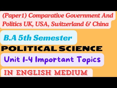 BA 5th Semester Political Science Paper 1/ Comparative Government ...