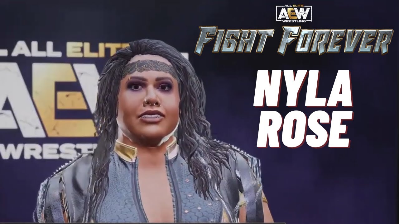AEW: Fight Forever - Nyla Rose (Entrance, Signature, Finisher) - YouTube