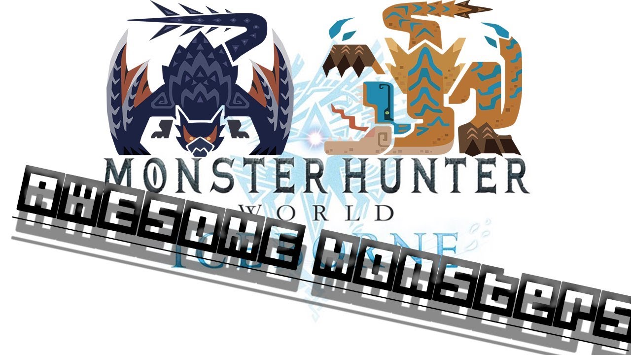 THESE TWO ARE AWESOME!!- Monster Hunter World Icebrone: Nargacuga and ...