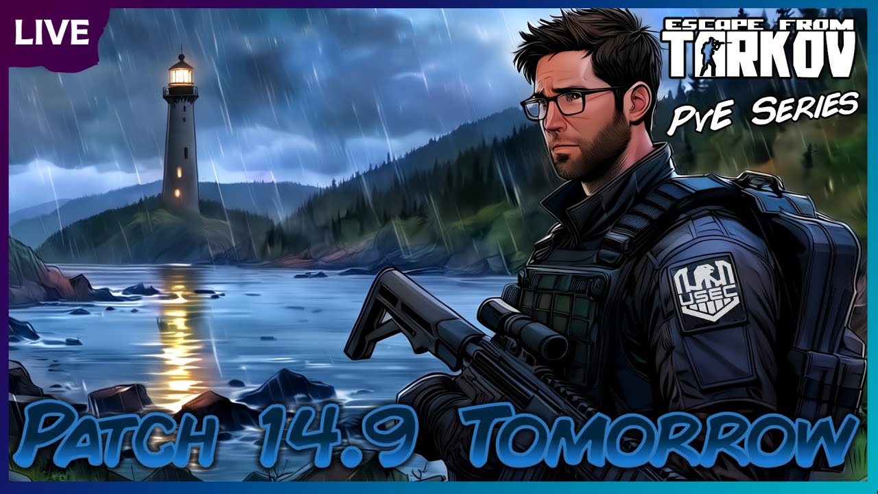 (VOD) EFT Live - PvE Series: Patch 14.9 Incoming - YouTube