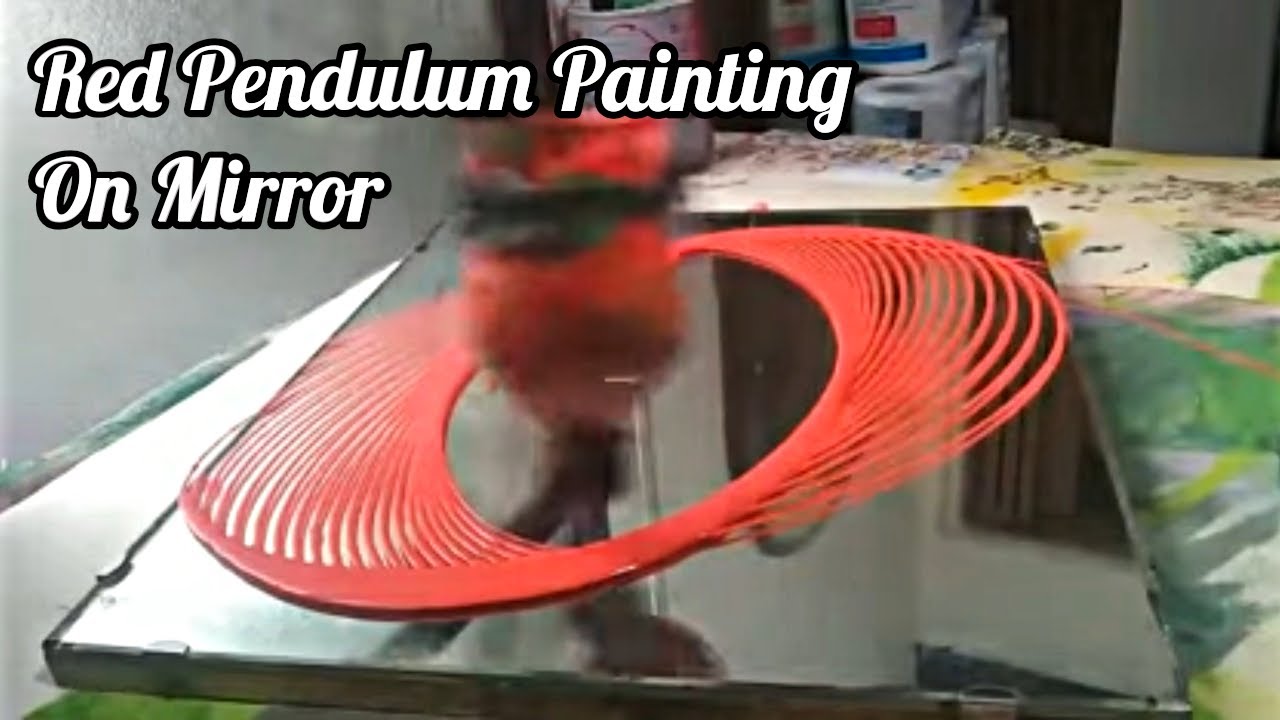 Red Pendulum Painting On Mirror - YouTube