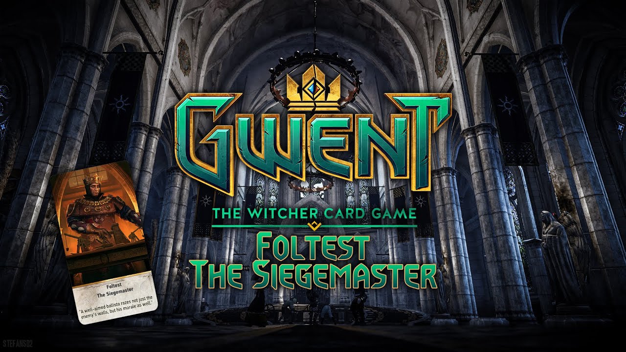 The Witcher 3 Wild Hunt (GWENT) How To Get Foltest: The Siegemaster ...