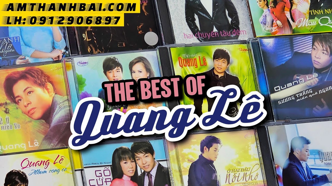 Bộ 12 CD gốc QUANG LÊ nhạc vàng bolero tuyển chọn | Giọng ca xứ Huế ...