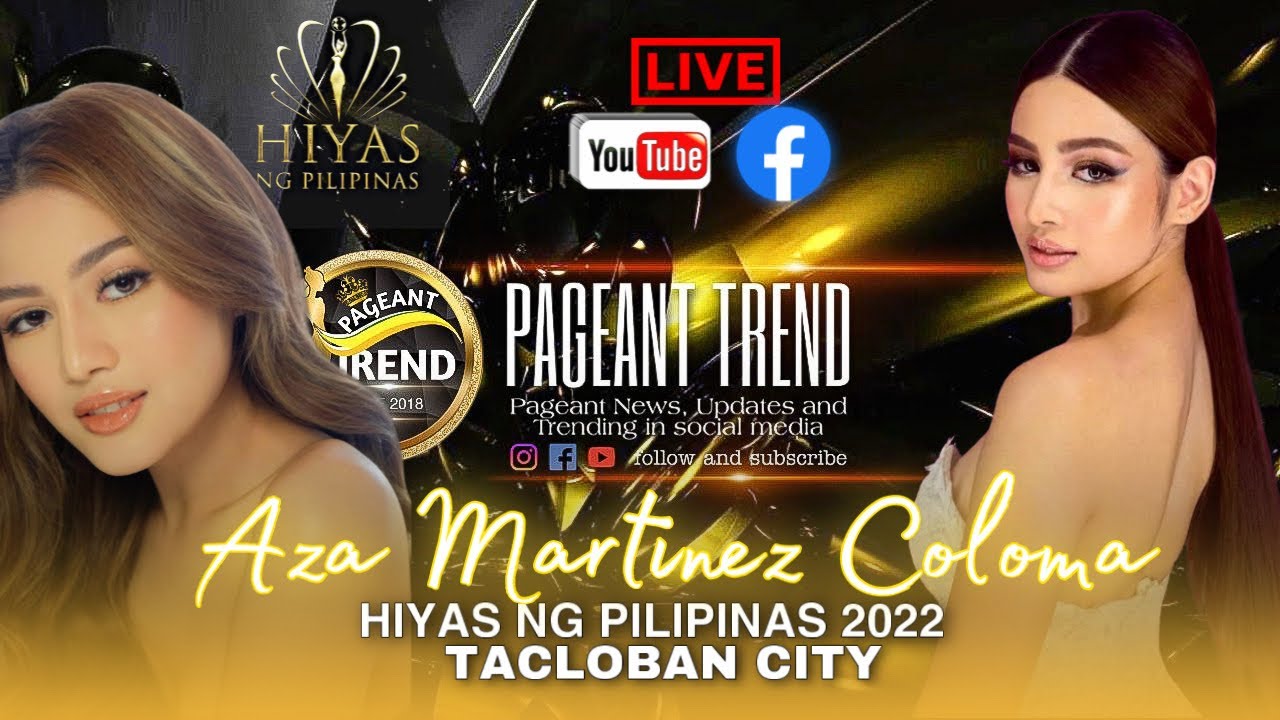 LIVE | Hiyas ng Pilipinas 2022 Candidate AZA MARTINEZ COLOMA at Pageant ...
