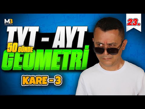 Kare 3 | 50 Günde TYT - AYT Geometri Kampı 23.Gün 3.Video | Kenan Kara