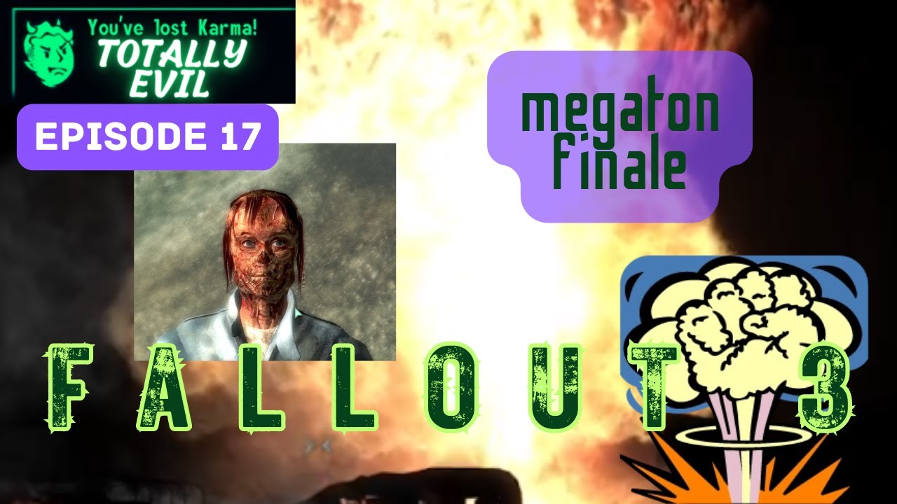 Fallout 3 - Megaton Finale - Episode 17 - YouTube