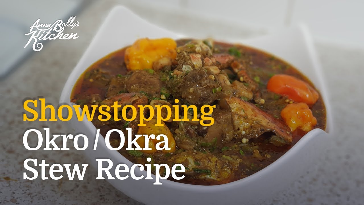HOW TO MAKE OKRO/OKRA STEW | CROWD PLEASING GHANAIAN OKRO STEW |AFRICAN ...