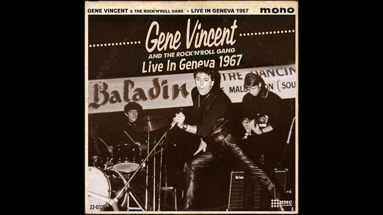 Gene Vincent & Rock'n'roll Gang Full concert Genève 6 octobre 1967 ...