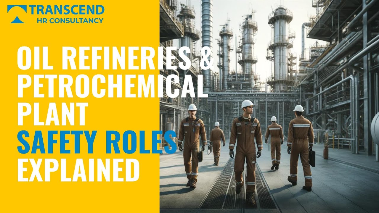 Safety Jobs in Oil Refineries & Petrochemical plant Explained | Permit ...