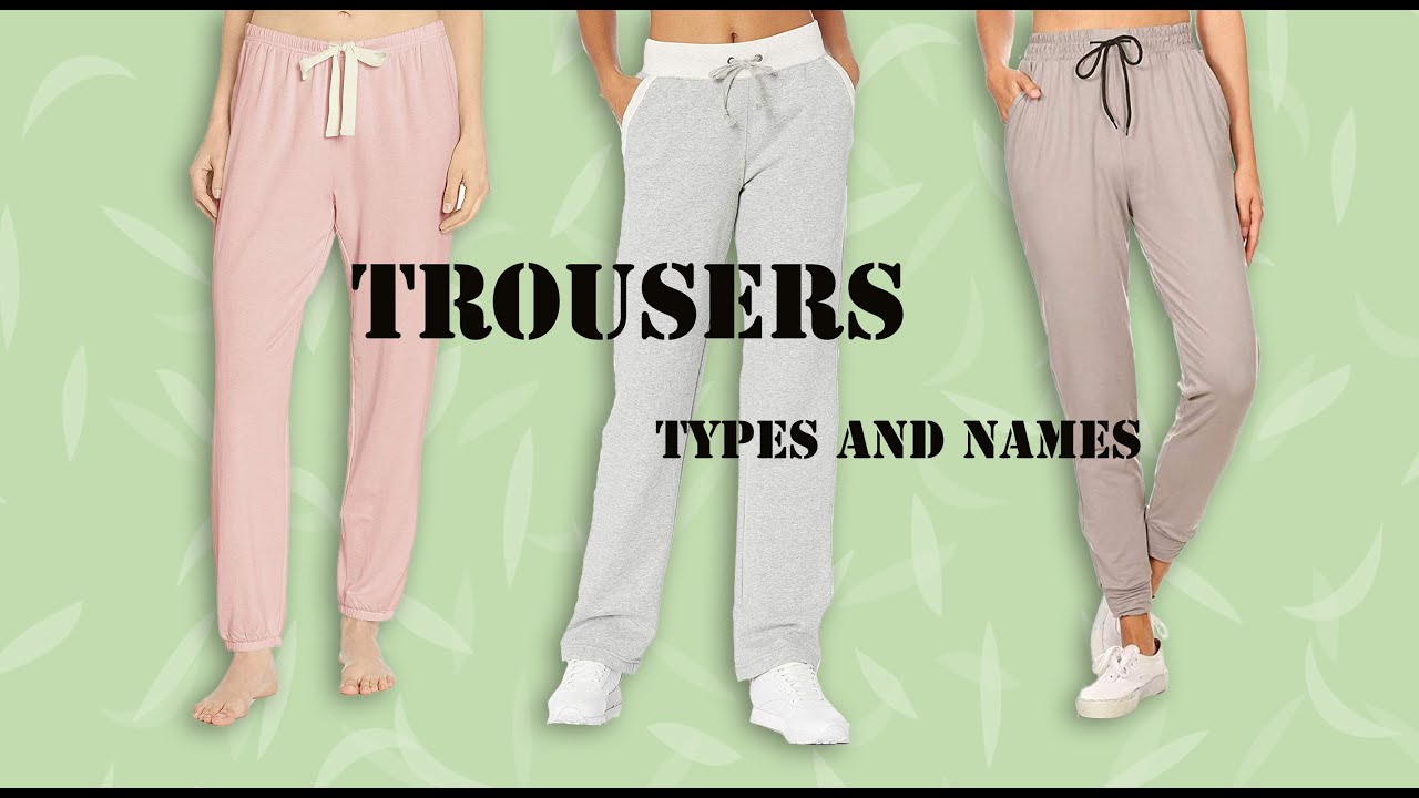 Types of trousers | Name of trousers | trousers - YouTube