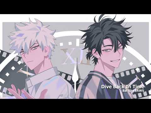 Shiguang Dailiren / Link Click OP「Dive Back In Time」(Full)