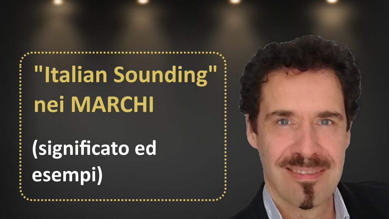 “Italian sounding”: significato ed esempi - YouTube