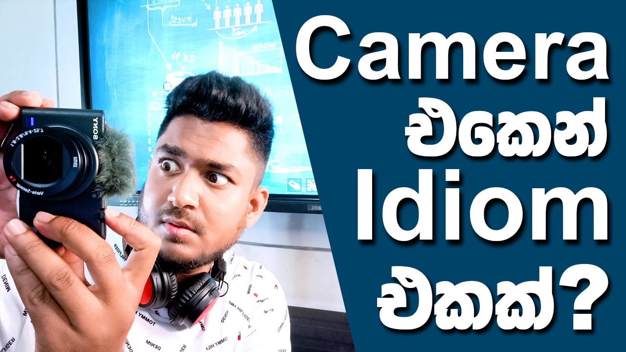 Camera එකෙන් Idiom එකක්? - YouTube