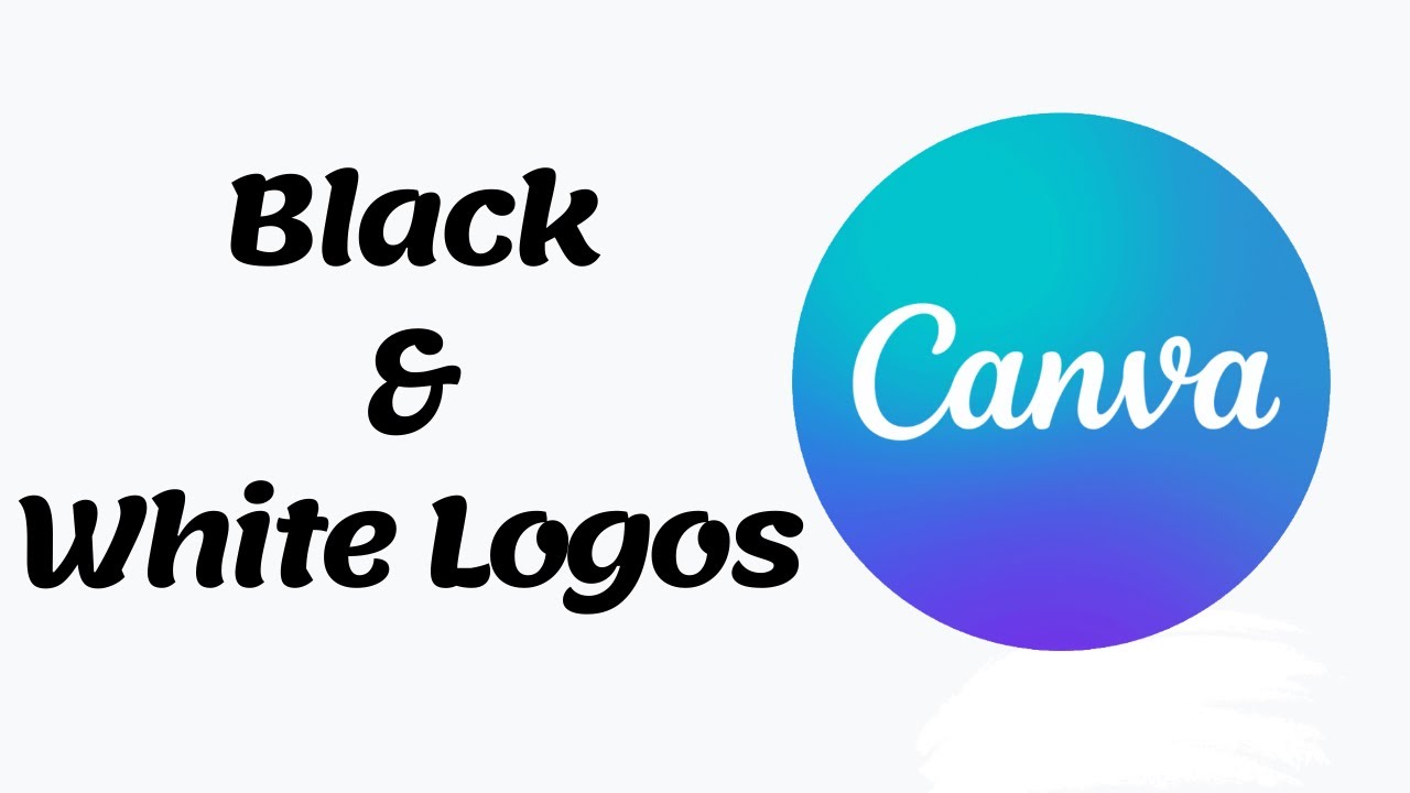 How To Make Logos Black or White or Black & White Using CANVA - YouTube