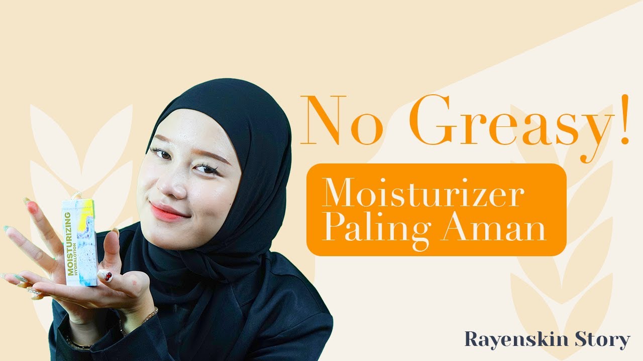 Moisturizer untuk kulit berminyak - YouTube
