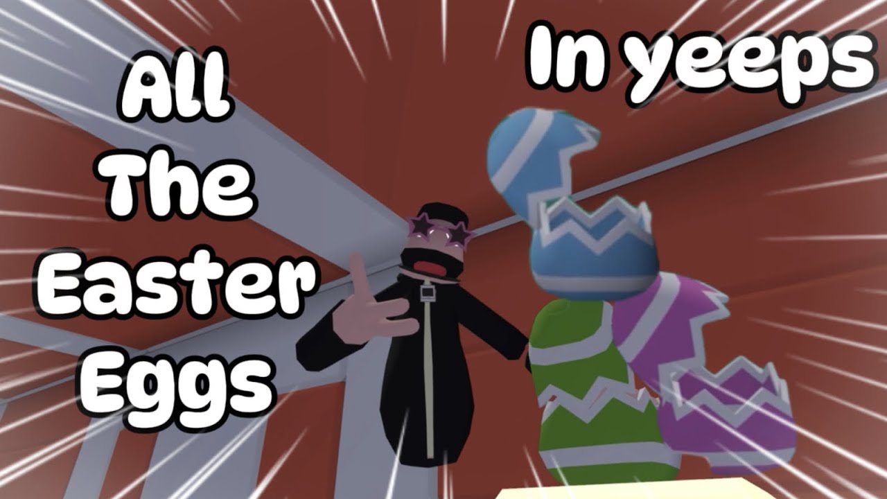 ALL the Easter eggs in yeeps egg hunt..!! - YouTube