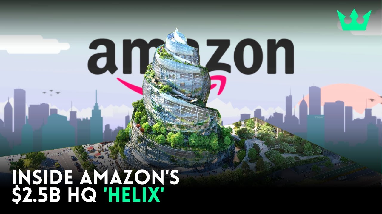 What's Inside Amazon's New $2.5 Billion Headquarters? (Amazon HQ2 ...