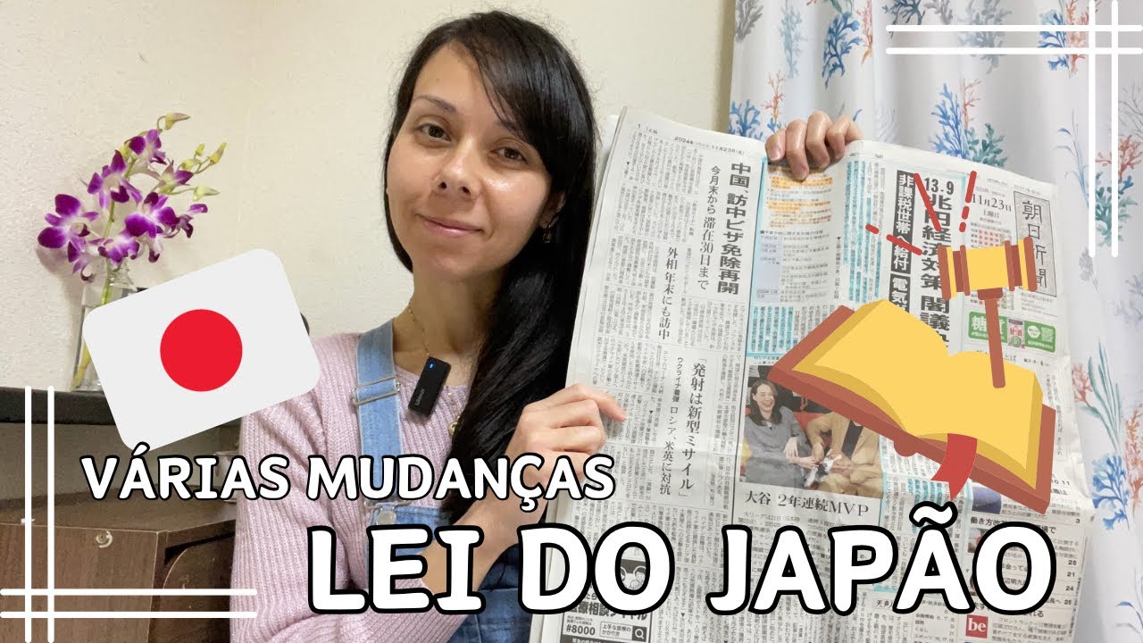 Várias mudanças na Lei do Japão!! - YouTube