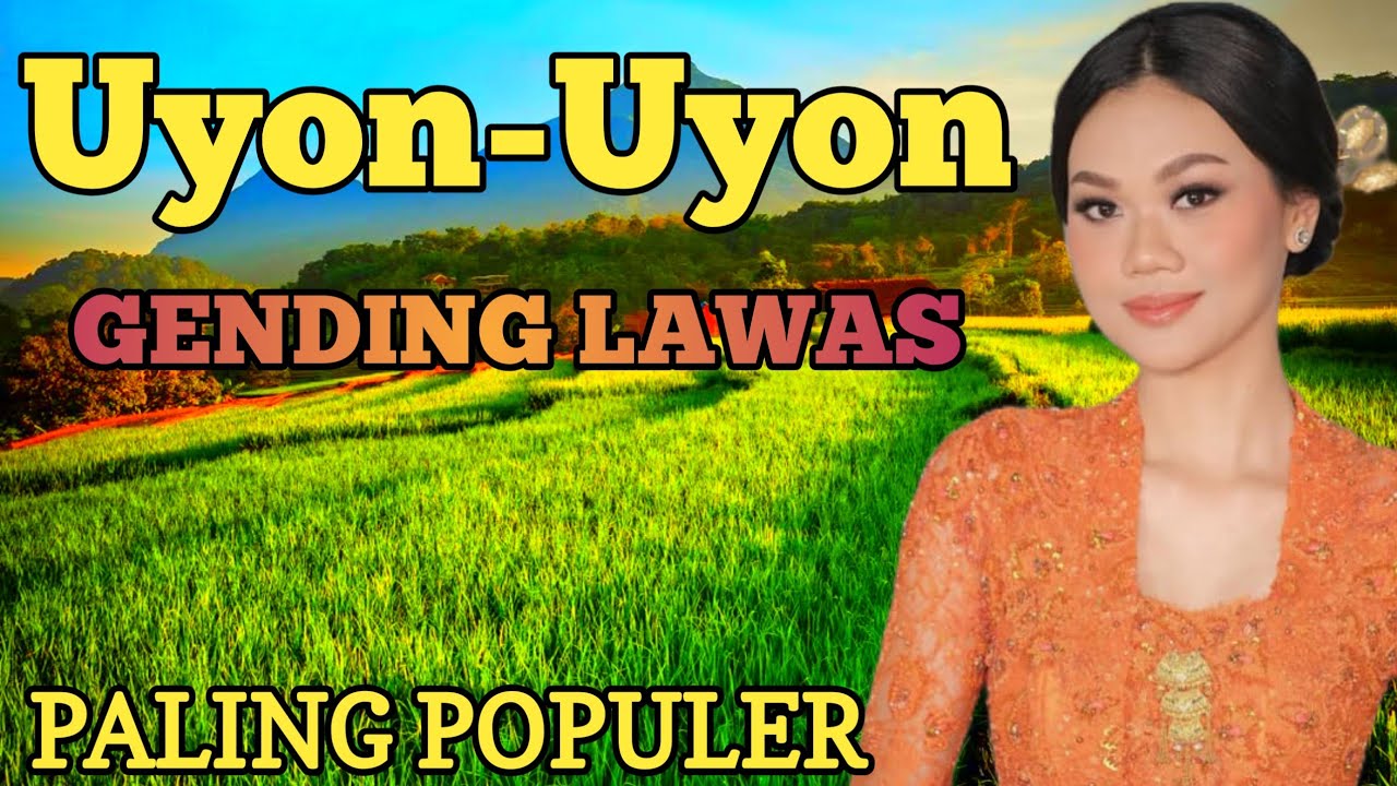 UYON UYON GENDING JAWA LAWAS PALING POPULER SAAT INI - YouTube