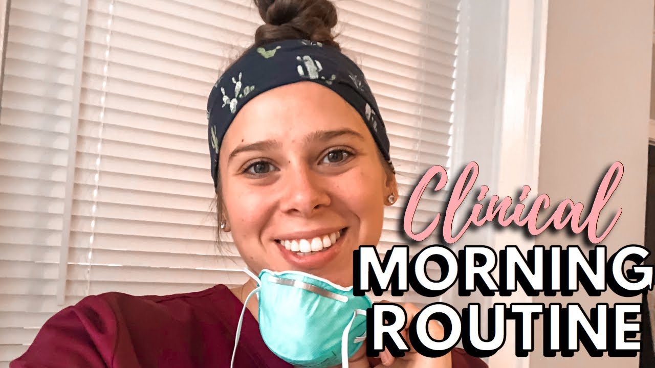 My QUICK and EASY MORNING ROUTINE for CLINICALS | NURSING SCHOOL 2020 ...