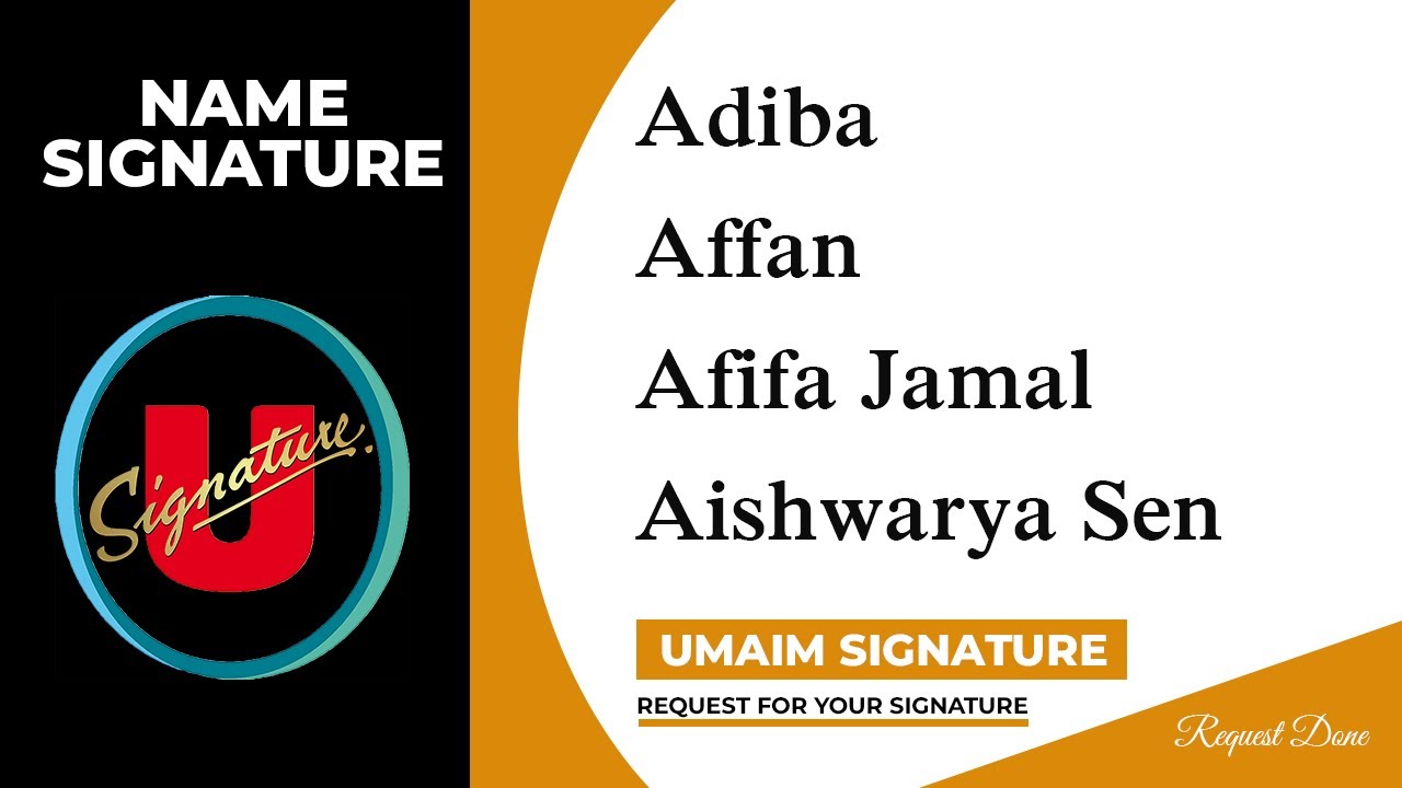 Adiba | Affan | Afifa Jamal | Aishwarya Sen Name Signature | 3 Design ...