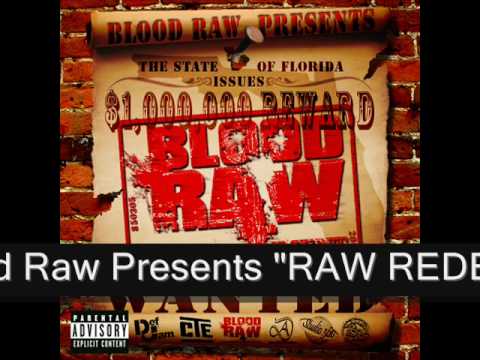 Blood Raw - Get Us Out Da Hood - Streets Most Wanted - ALL NEW TRACKS ...