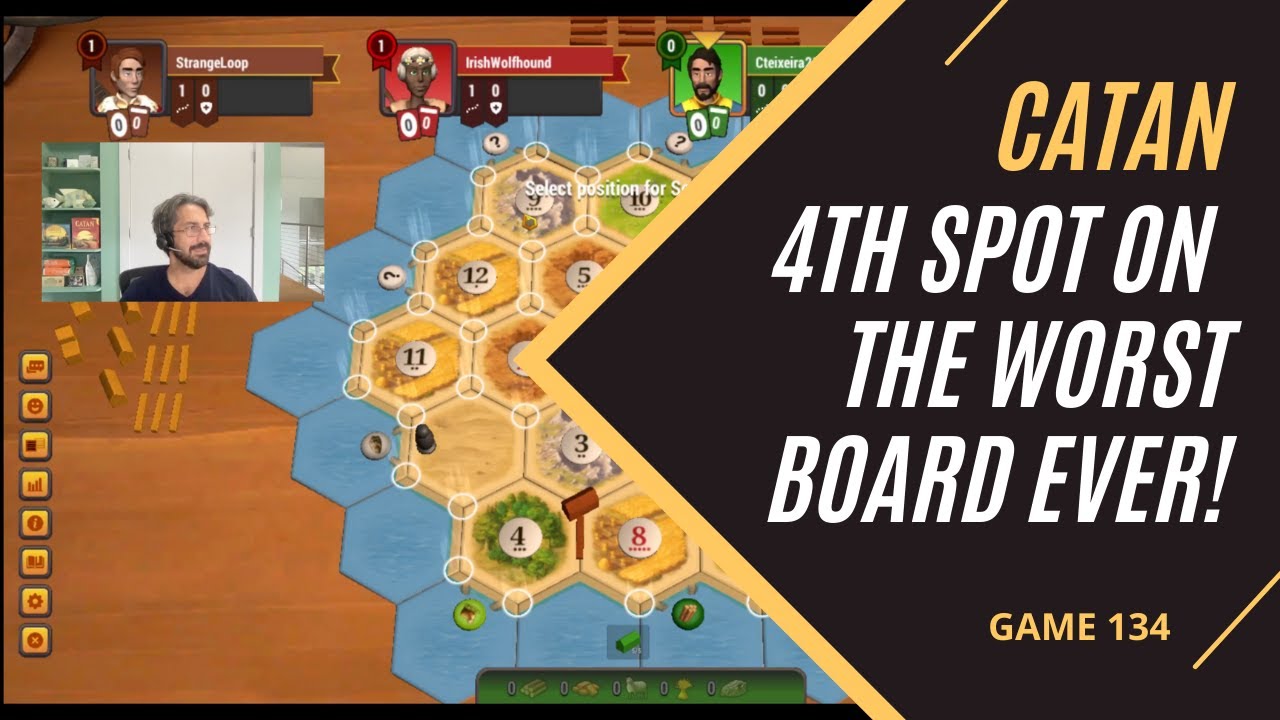 CATAN | 4th Spot on the Worst Board Ever! | Game 134 - YouTube