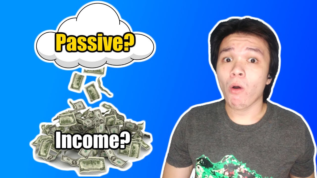 ANO ANG PASSIVE INCOME?: PASSIVE INCOME IN THE PHILIPPINES - YouTube