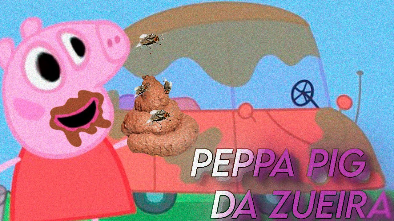 PEPPA PIG DA ZUEIRA E O CARRO DE COCÔ - YouTube