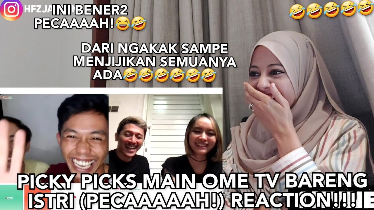 PICKY PICKS MAIN OME TV BARENG ISTRI (PECAAAAAH!) REACTION!!! - YouTube