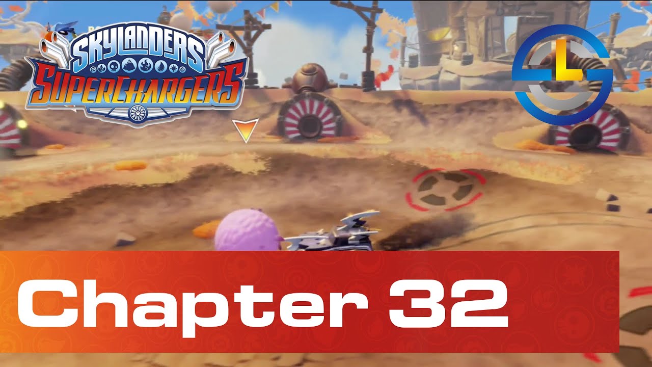 Chapter 32 - Big Boss Cluck - Skylanders SuperChargers - SCL ...