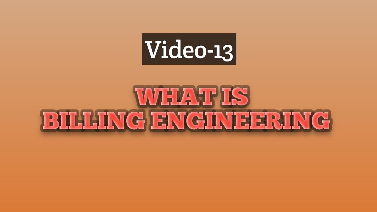 what is Billing Engineer||Estimation||video-13 - YouTube