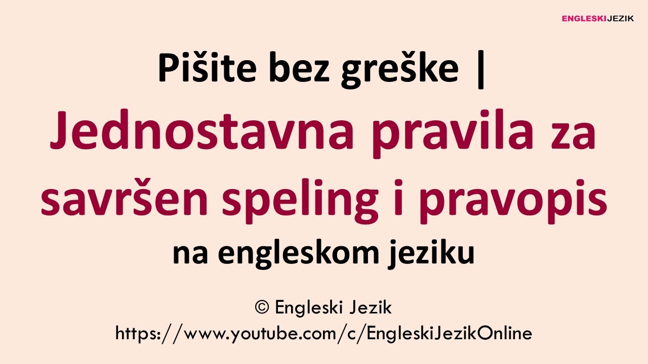 Pišite bez greške | Jednostavna pravila za savršen speling i pravopis ...