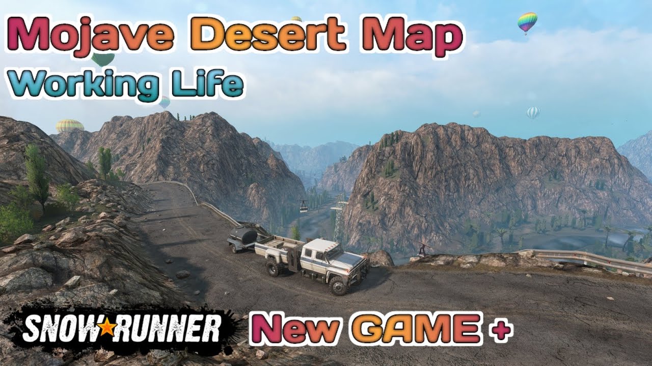 Mojave Desert Working Life In SnowRunner New Game + @TIKUS19 - YouTube