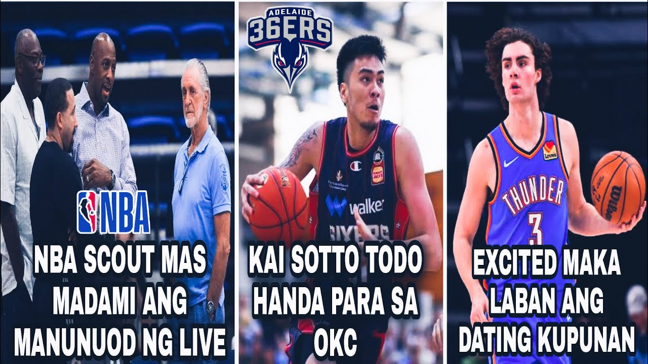 adelaide36ers vs oklahoma city thunder madame ang manunuod na NBA scout ...