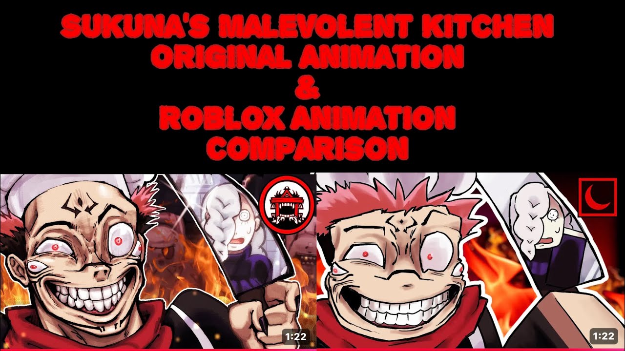 Sukuna’s Malevolent Kitchen: Original Animation & Roblox Animation ...