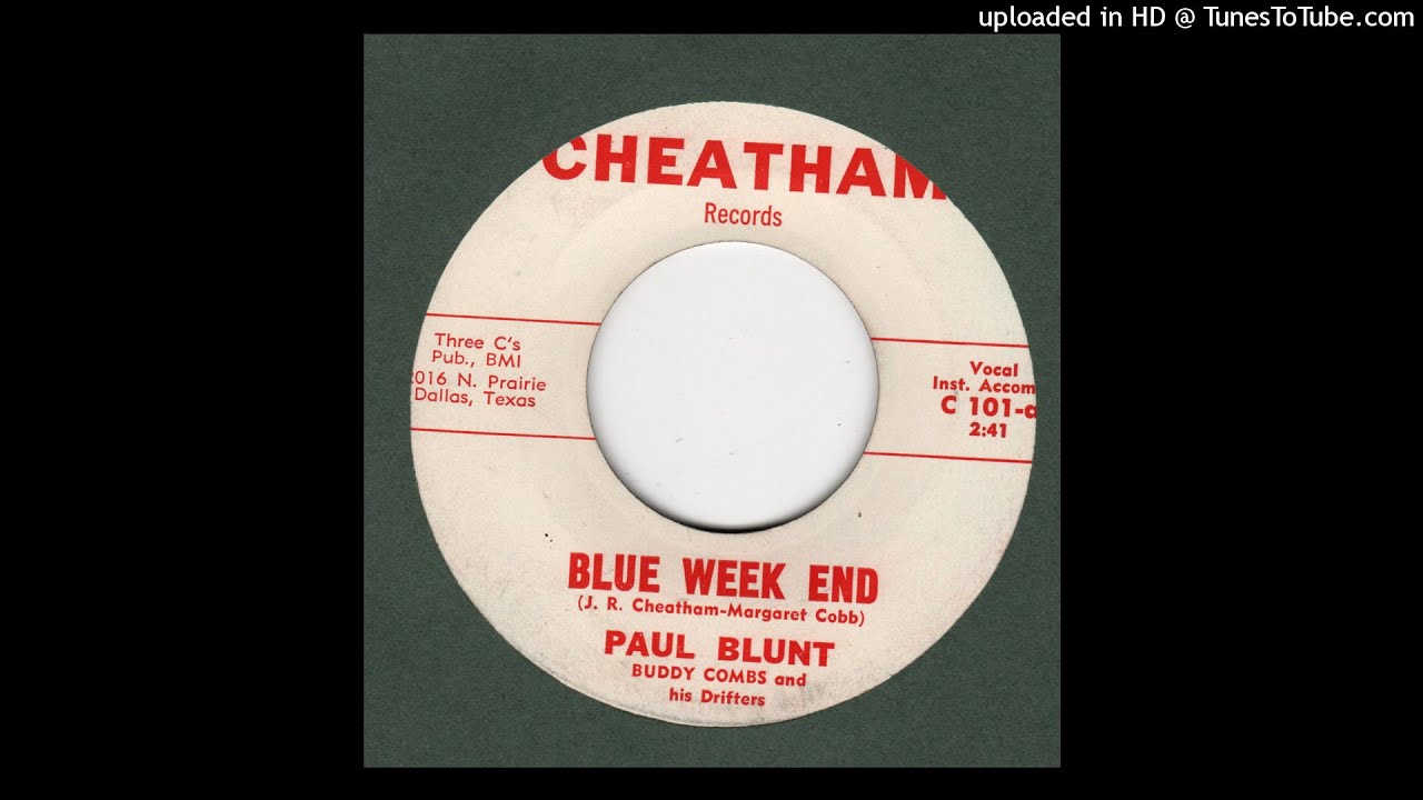 PAUL BLUNT-Blue Week End CHEATHAM C 101- - YouTube
